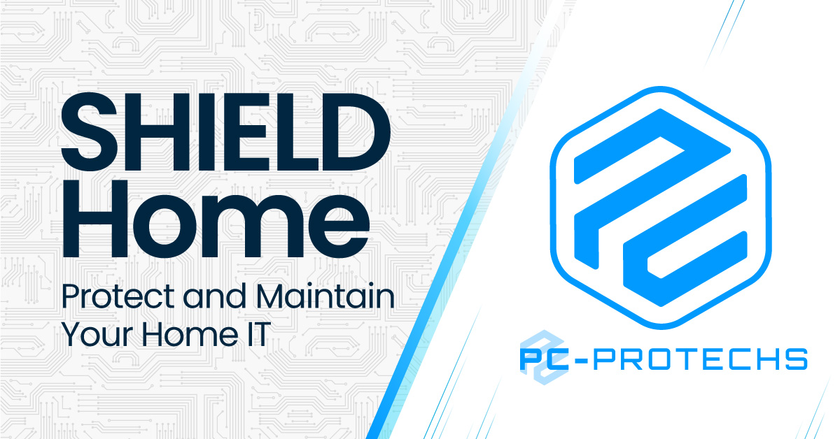 Shield Home - PC-Protechs